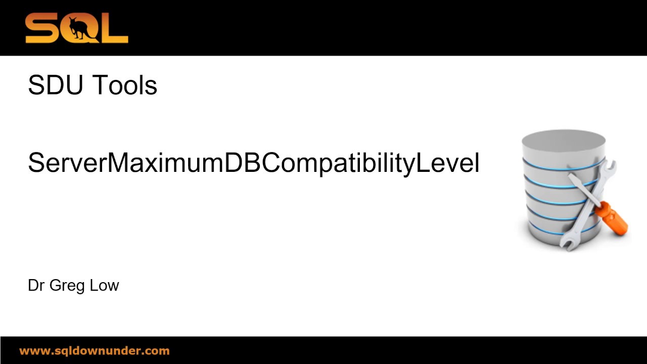 SDU Tools 121 SQL Server Maximum Database Compatibility Level YouTube sdu-tools-121-sql-server-maximum-database-compatibility-level-youtube