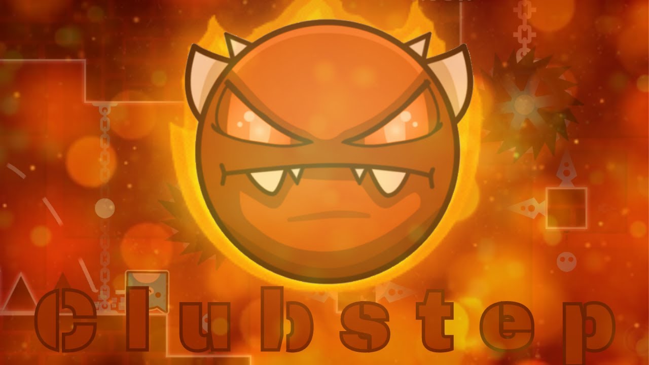 "Clubstep" - Official Demon Level - 100% (Easy demon) - YouTube