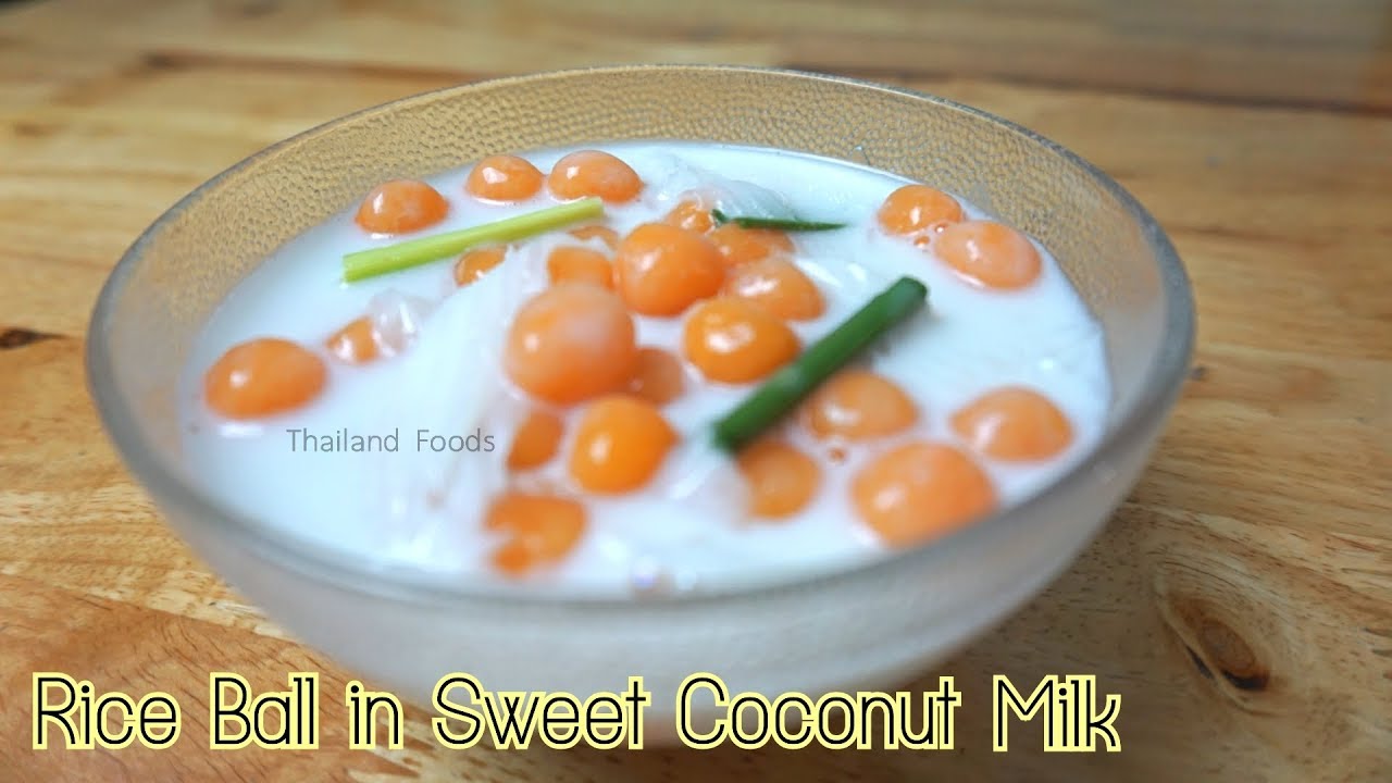 Thai Dessert | Sweet Potato Rice Ball in Sweet Coconut Milk - YouTube