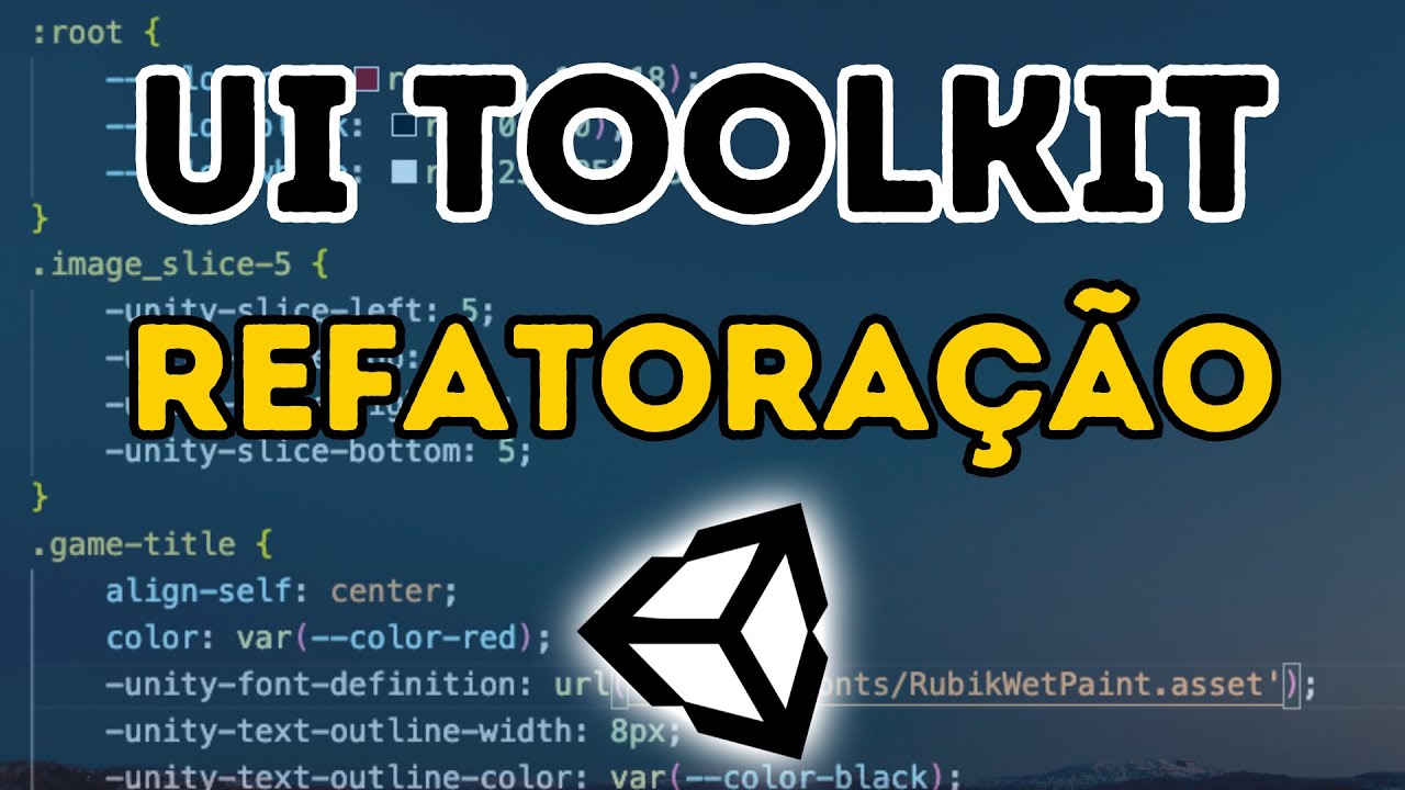 Técnicas de refatoração UI Toolkit | USS | Unity Tutorial - YouTube