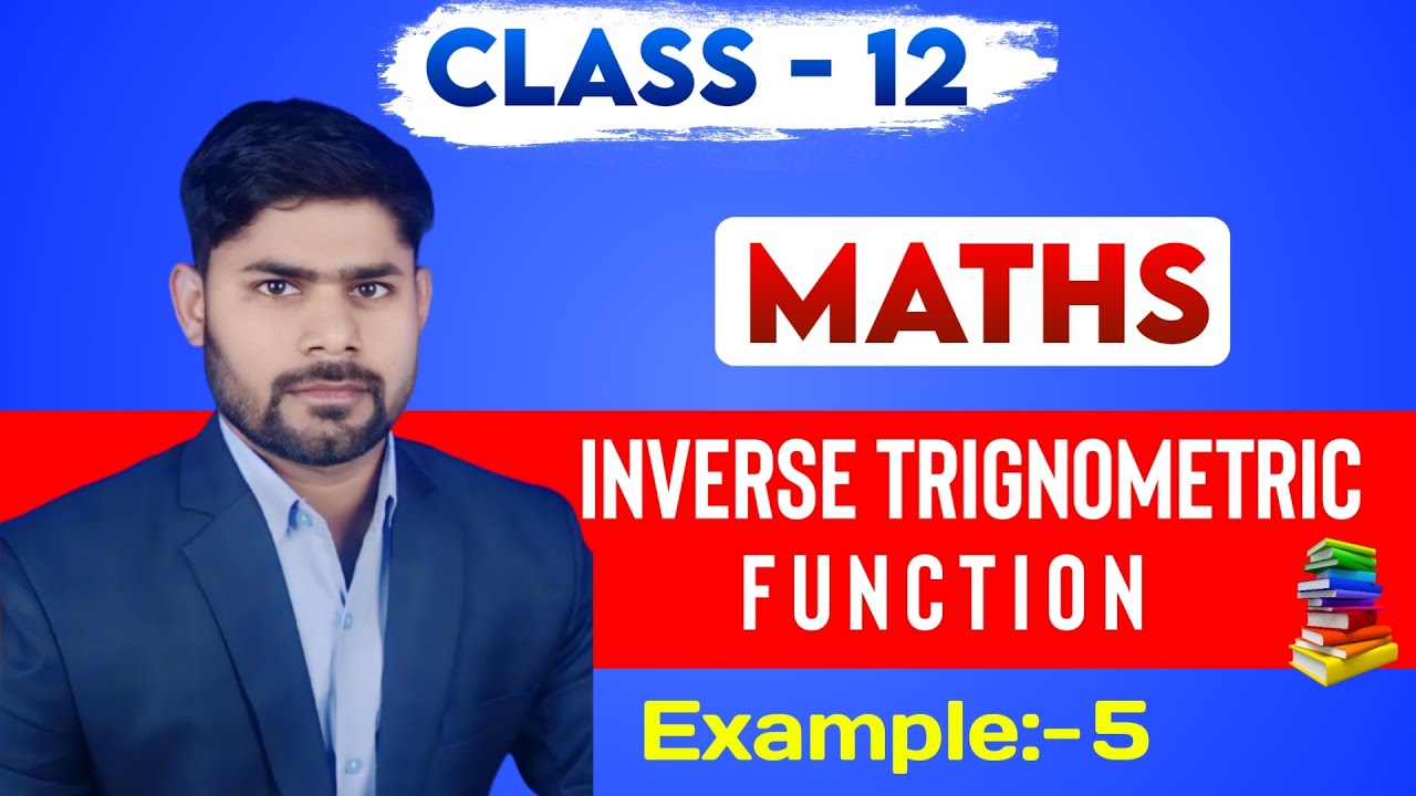 NCERT|class 12th maths|inverse trigonometry function|chapter- 2|Example ...