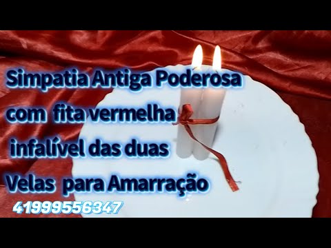 Simpatia Antiga Poderosa com fita vermelha infalível das duas Velas ...