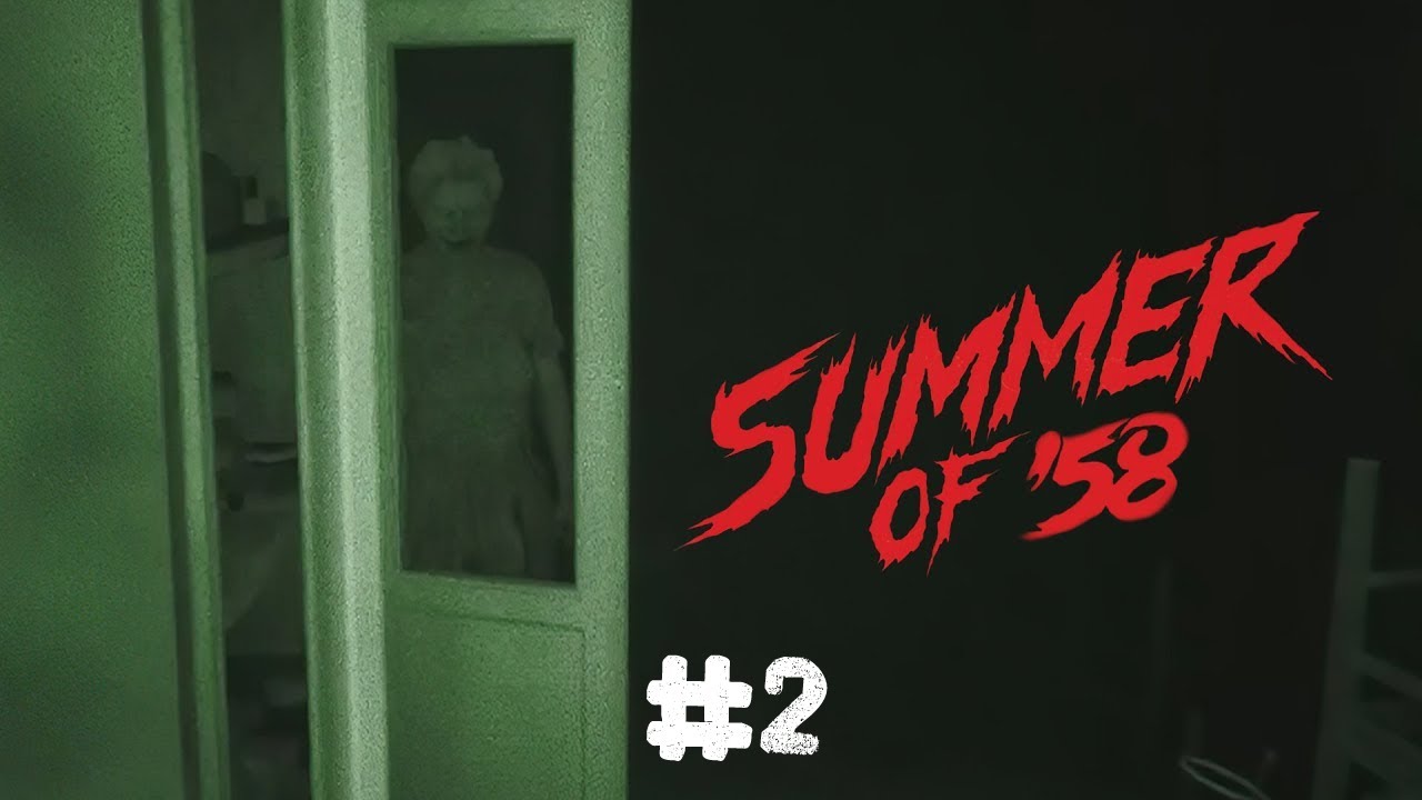 ПРОШЕЛ НАСКВОЗЬ хоррор SUMMER OF '58 #2 - YouTube