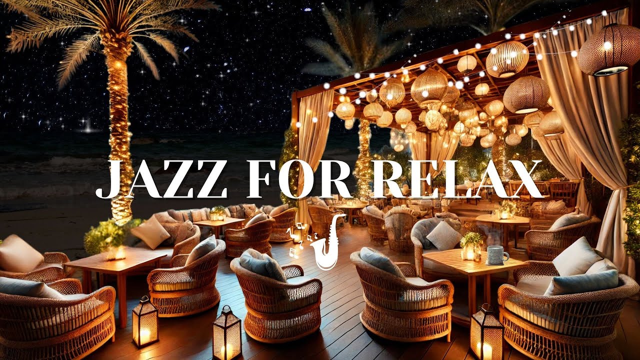 Relaxing Jazz Music & Sound Of Sea Waves ☕Smooth Jazz Instrumental ...