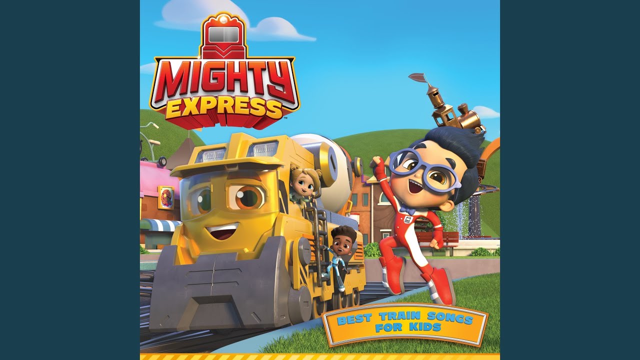 Mighty Express Theme Song (From "Mighty Express") - YouTube