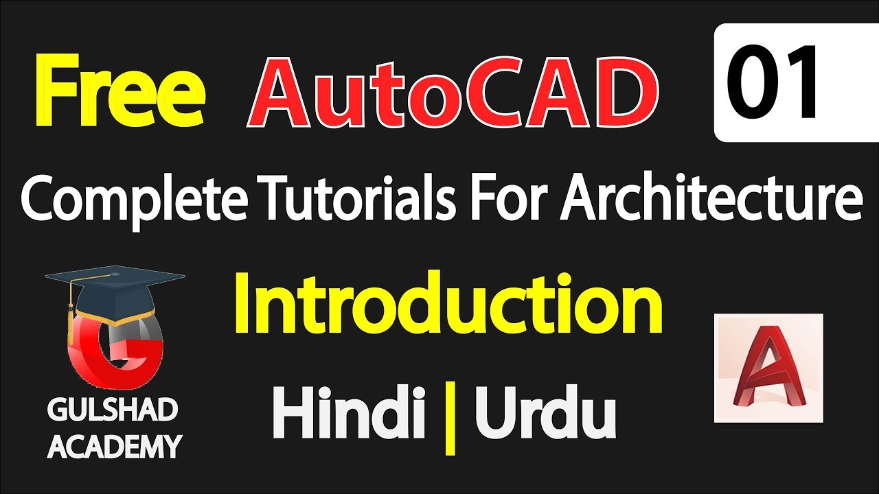 01-Introduction | AutoCAD Complete Tutorials For Architecture In Hindi ...