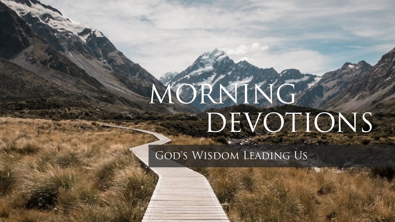 Daily Devotions - God's Wisdom Leading Us (Oct 30, 2023) - YouTube