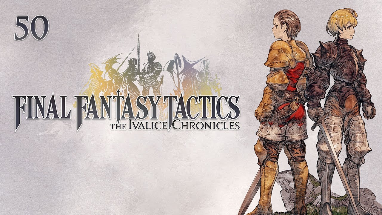 Final Fantasy Tactics : The Ivalice Chronicles - Let's Play Part 50 ...