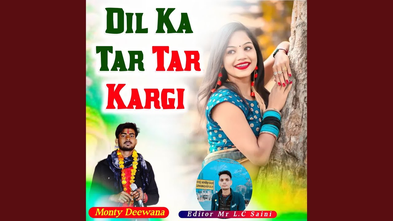 Dil Ka Tar Tar Kargi - YouTube