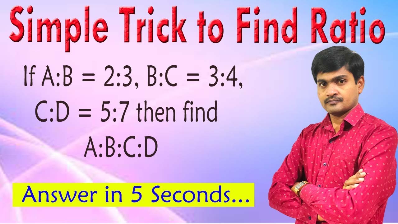 Simple Trick to Find Ratio I Shortcut to find Ratio I Useful to all ...