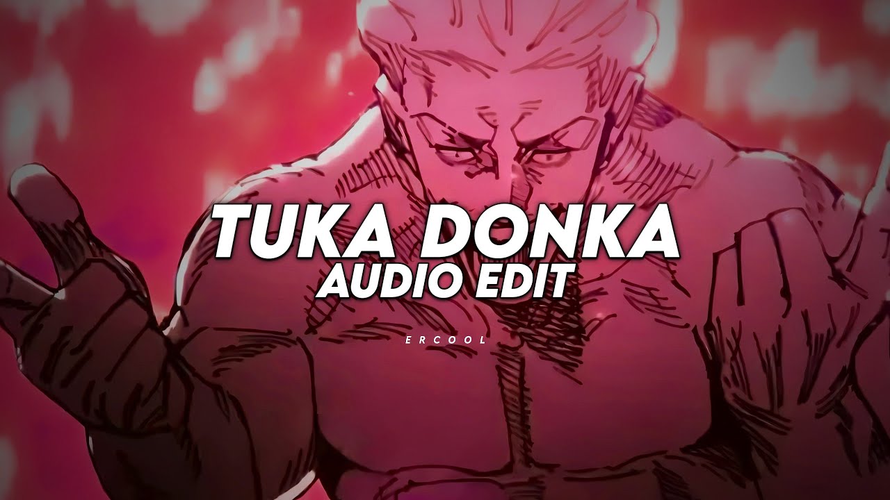 tuka donka (slowed) - cursedevil「 edit audio 」 - YouTube