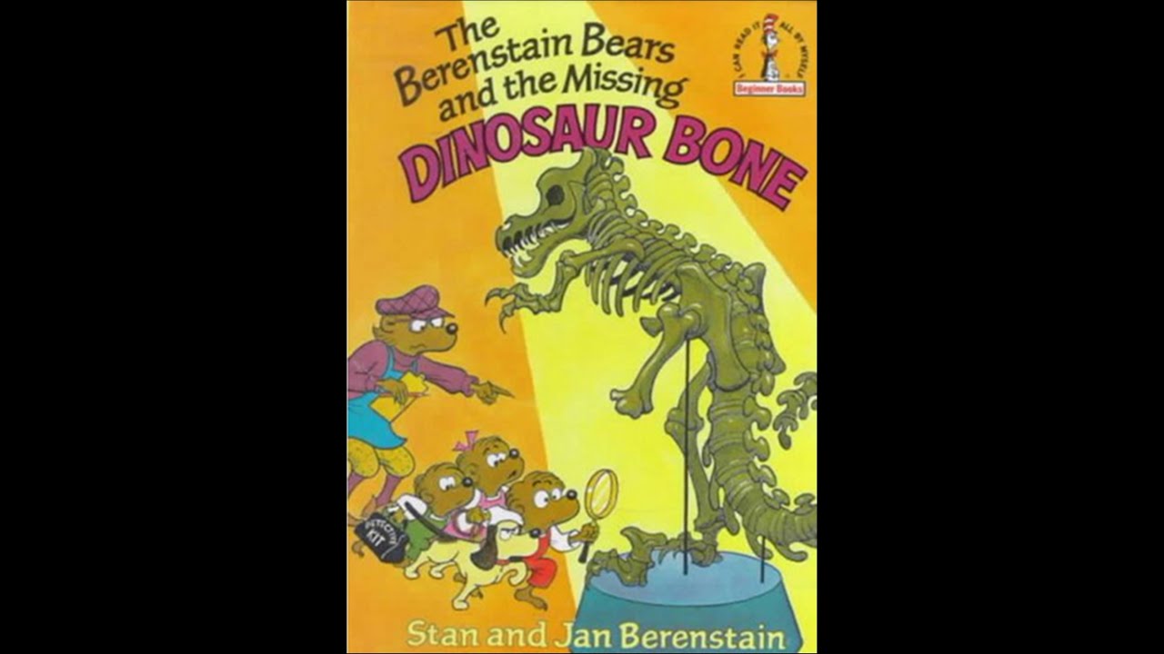 The Berenstain Bears and The Missing Dinosaur Bone (The Berenstain ...