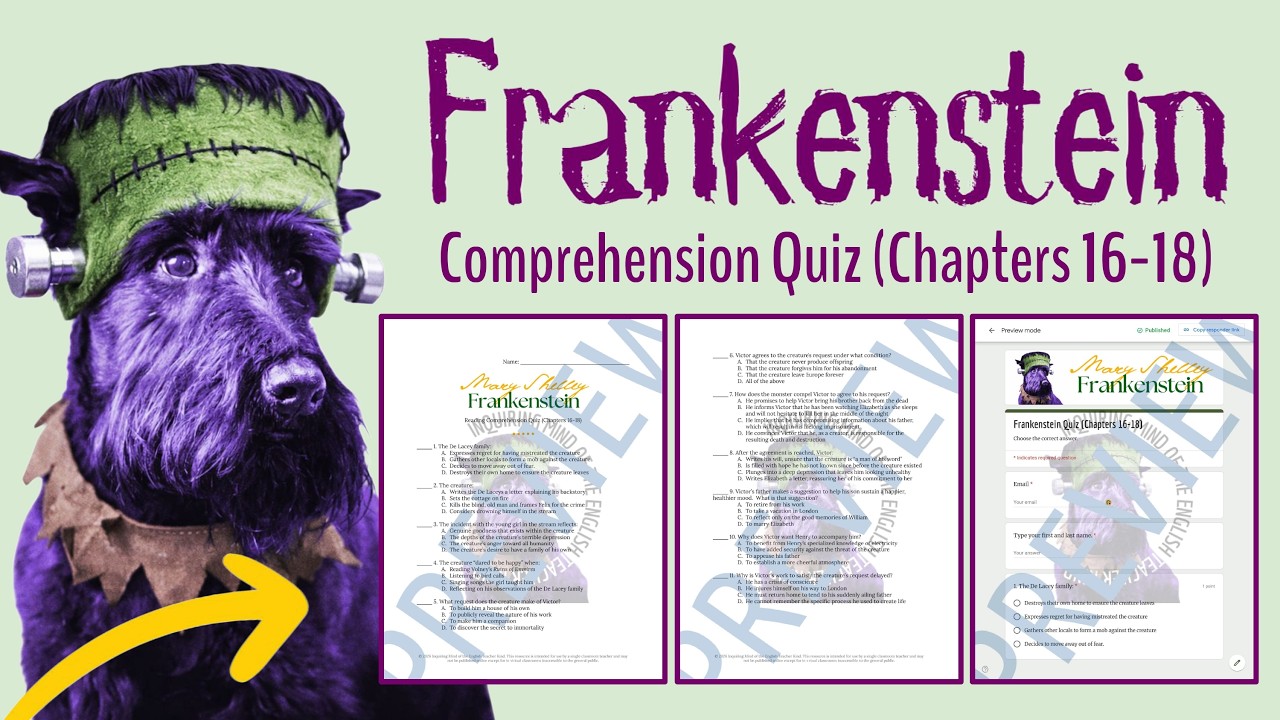 Frankenstein by Mary Shelley Chapters 16, 17, and 18 Quiz and Key ...