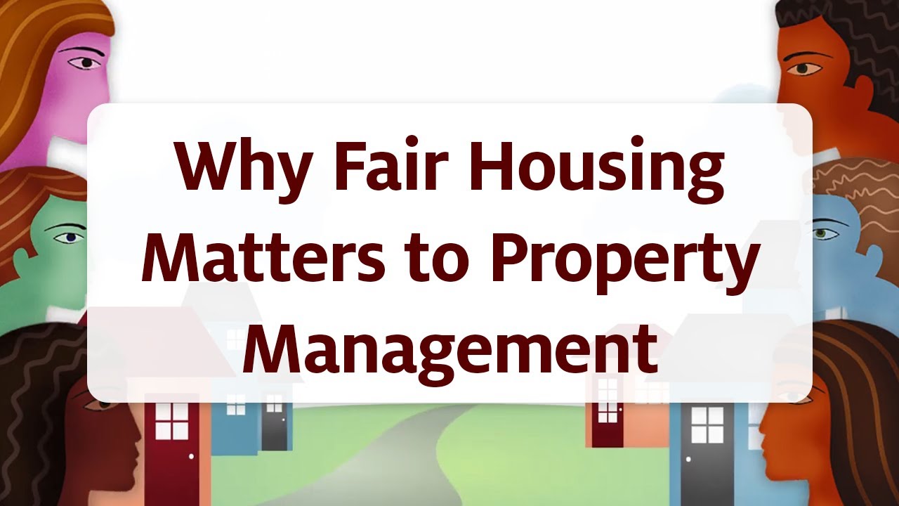 Why Fair Housing Matters to Property Management - YouTube
