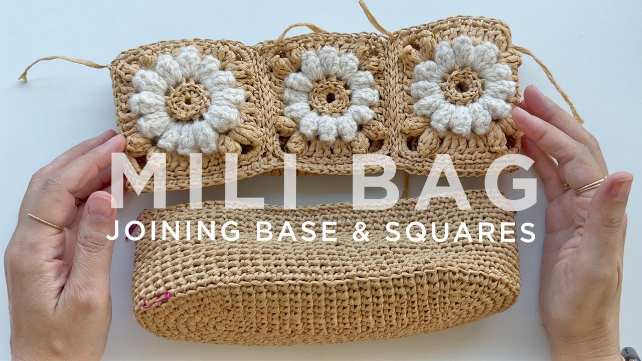 Mili Bag Crochet Pattern - Joining tube of squares & base - YouTube