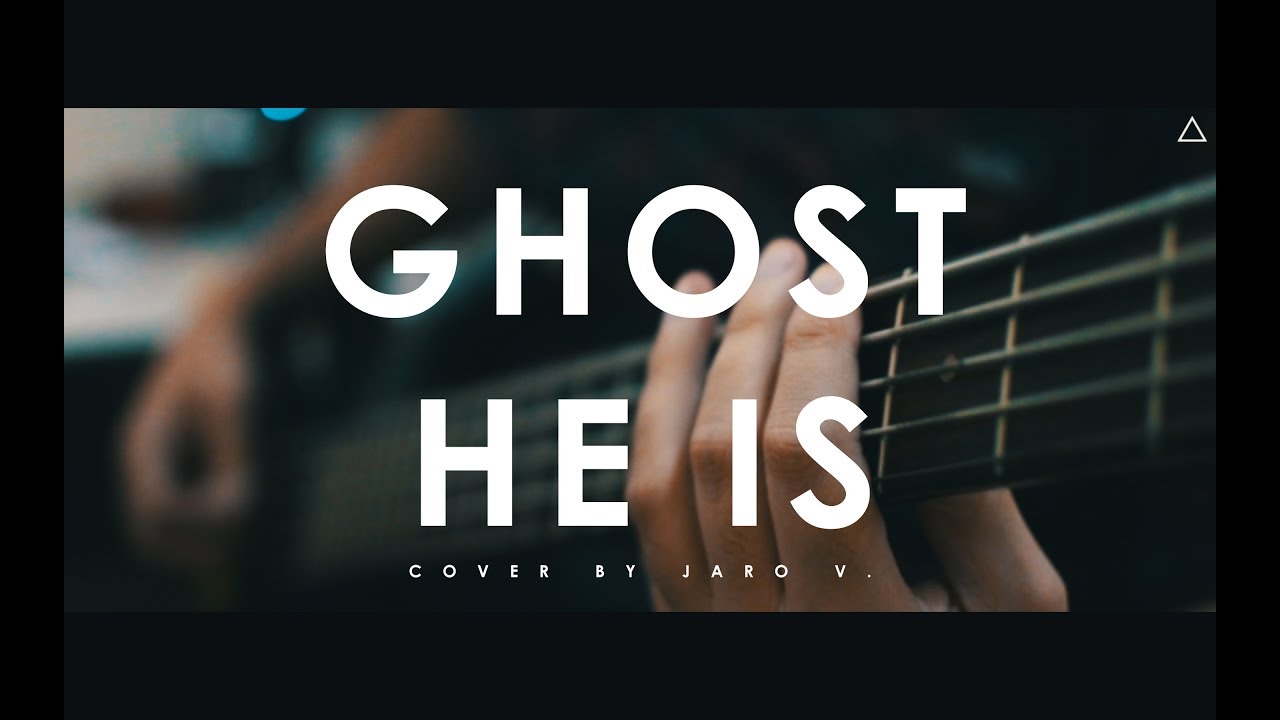 Ghost - He Is [Cover] - YouTube