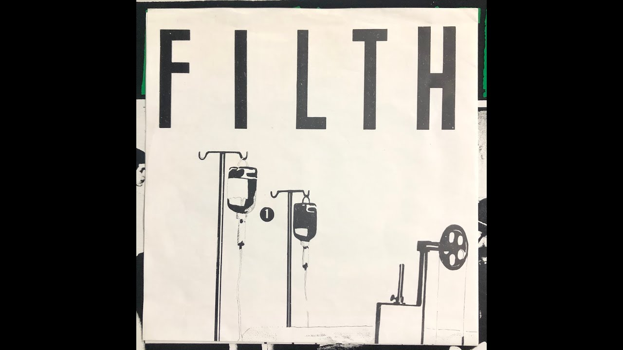 FILTH - "Don't Hide Your Hate" [full album] - YouTube