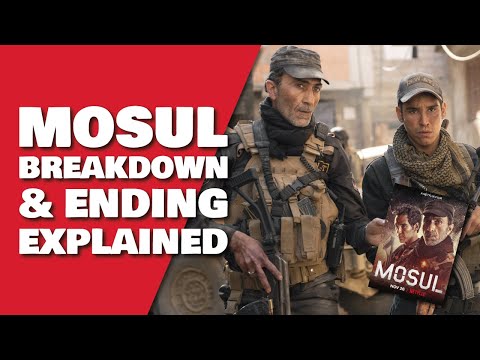 Mosul 2020 Netflix Movie Breakdown, Recap, Spoiler Review & Ending Explained