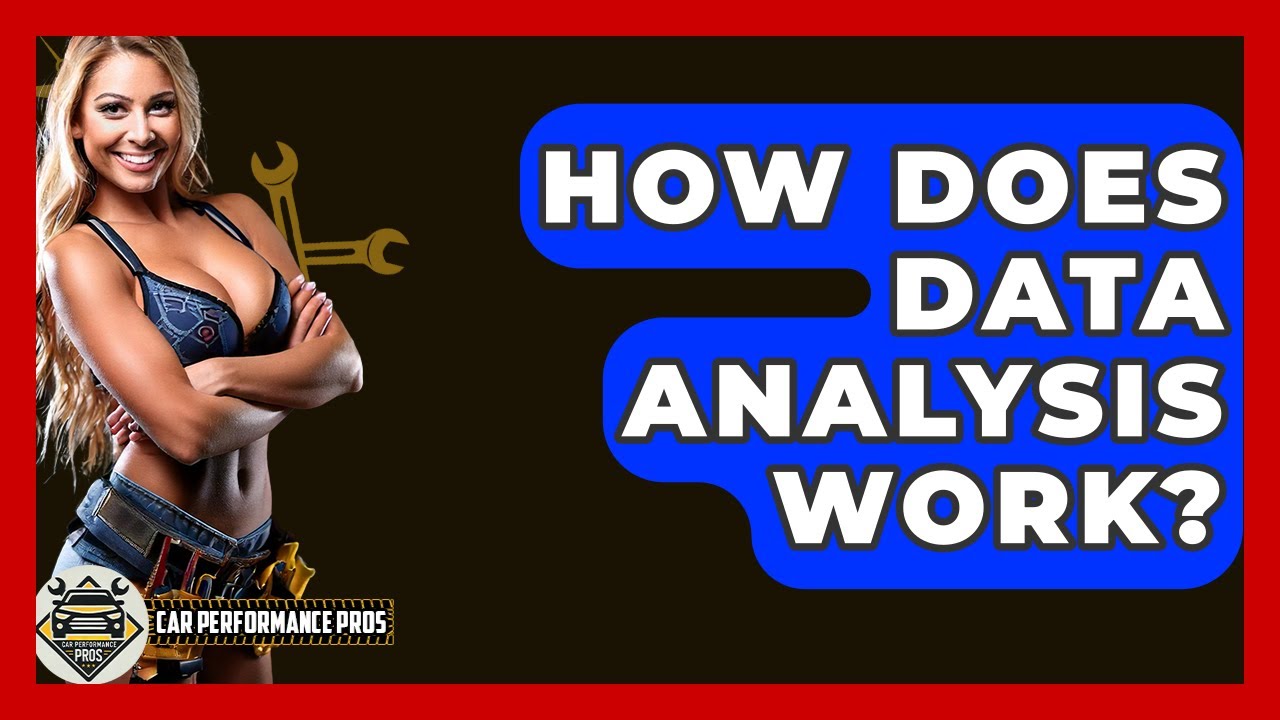 How Does Data Analysis Work? - Car Performance Pros - YouTube