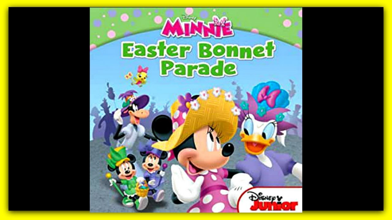 DISNEY MINNIE MOUSE "EASTER BONNET PARADE" - Disney Junior Read Aloud ...