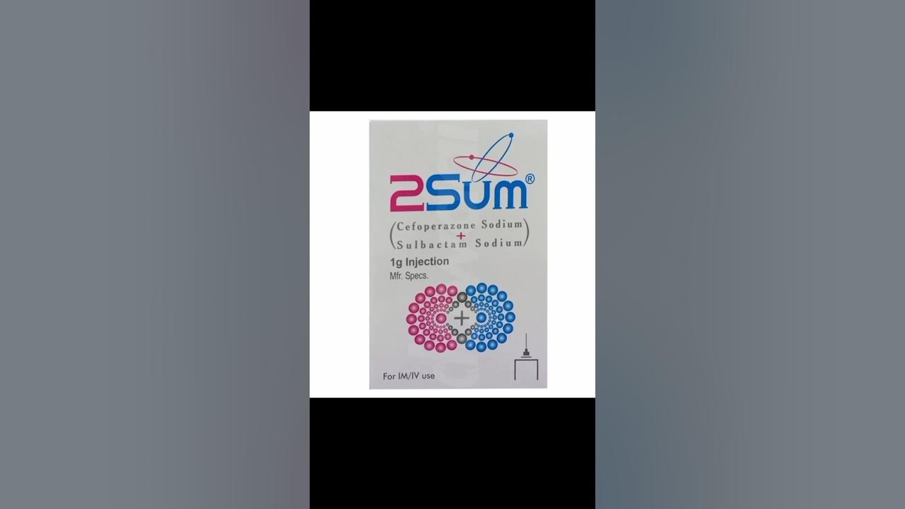 Antibiotic Injection 2SUM vedio ?? And how injection 2SUM work ...