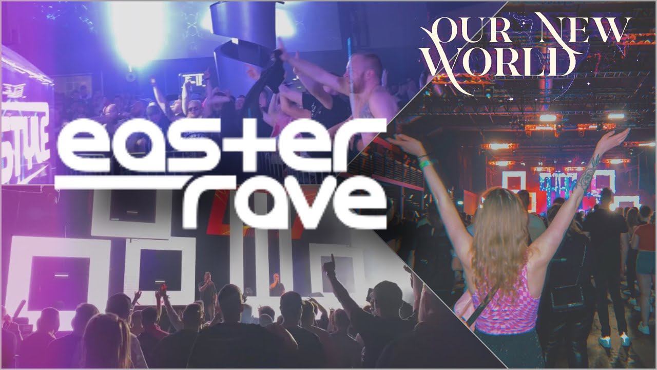 Easter Rave - Our New World 2022 VLOG - YouTube
