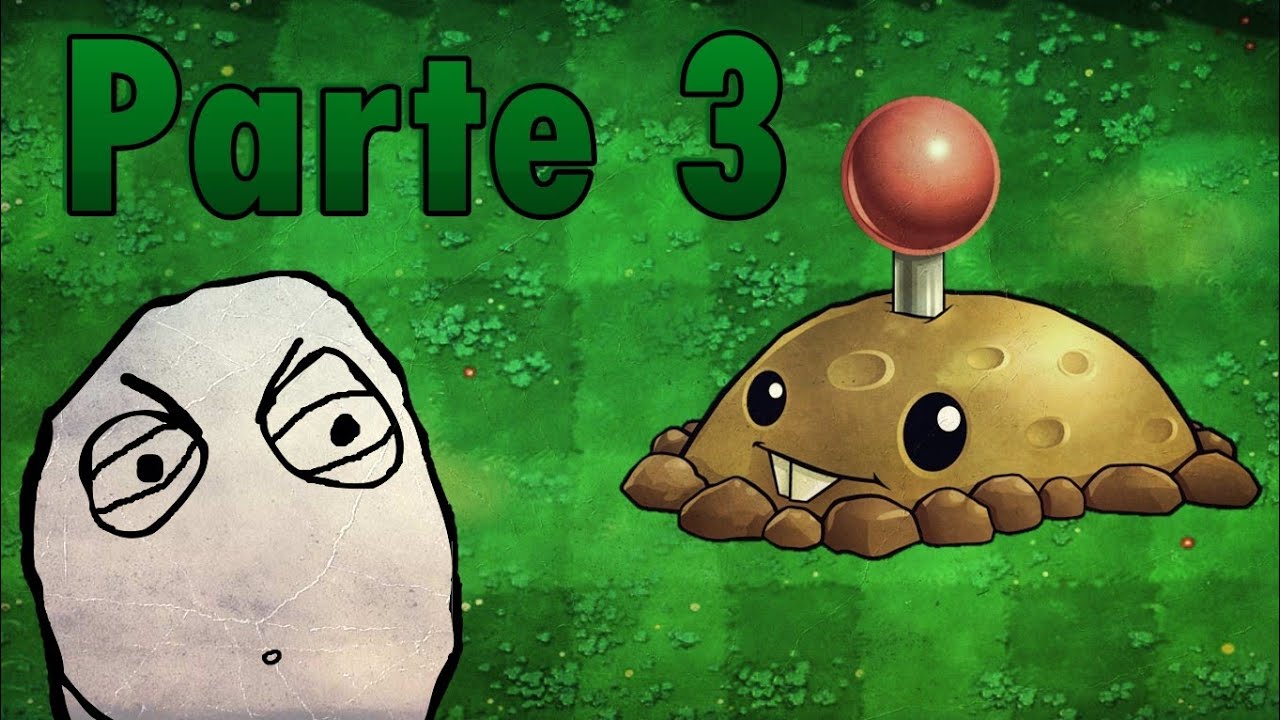La patatacacatatapacatapapapa - Plantas VS Zombies - Parte 3 Loquendo ...