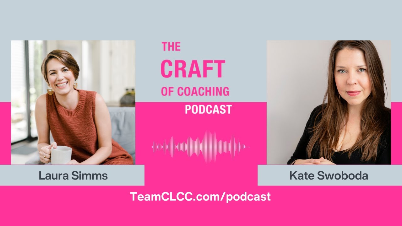 Laura Simms on Choosing a Coaching Niche - Craft of Coaching Podcast ...