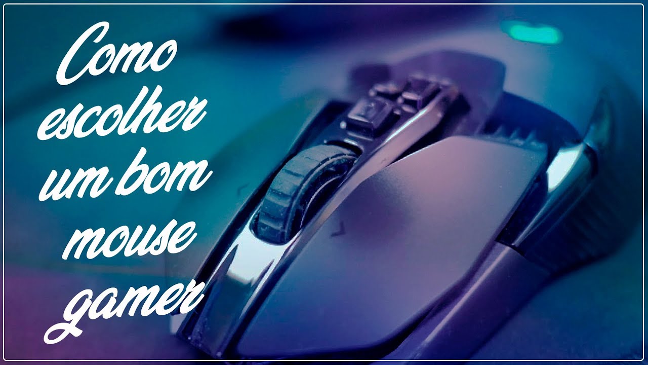 COMO ESCOLHER UM BOM MOUSE PARA JOGOS! - YouTube