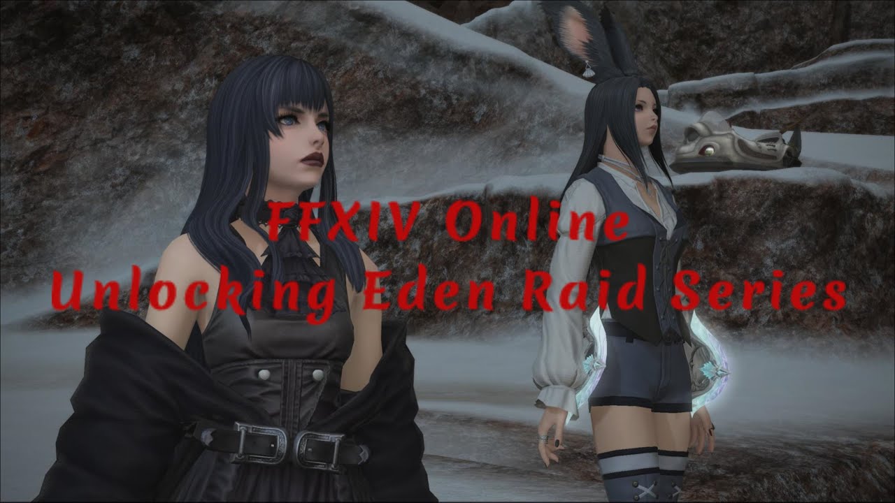 FFXIV - Unlock Eden Raid Series - YouTube