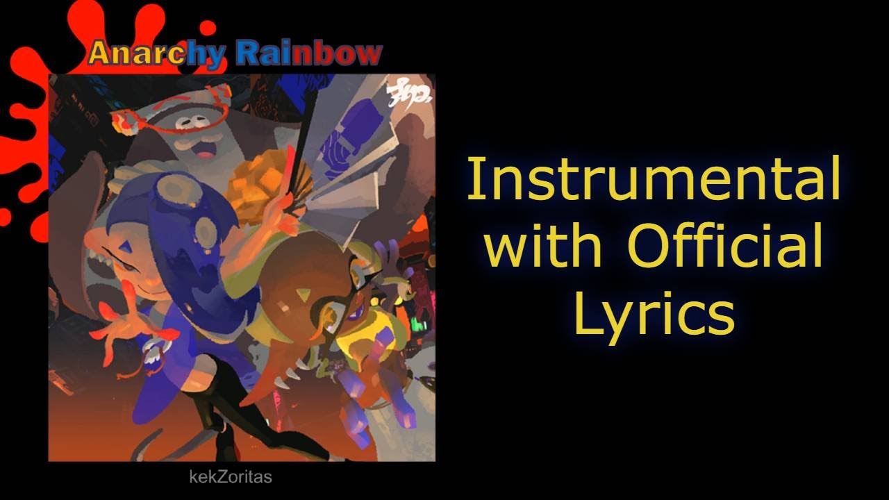 Splatoon 3 - Anarchy Rainbow (Instrumental with Official Lyrics) - YouTube