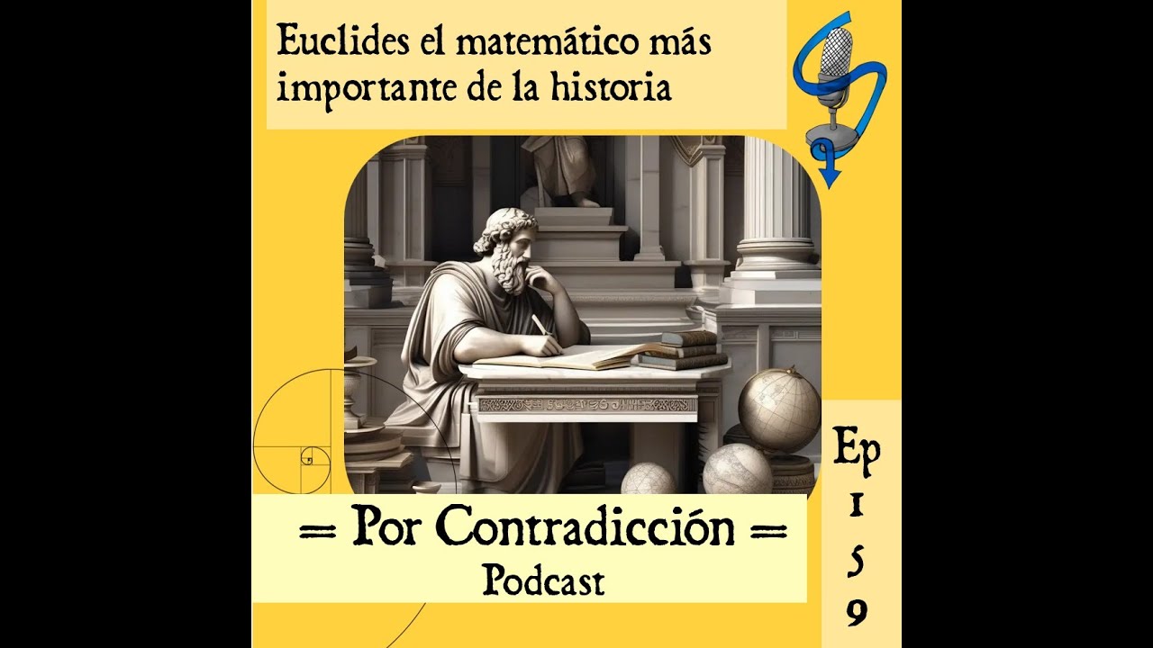 EP 159: Euclides | El matemático más importante de la historia - YouTube