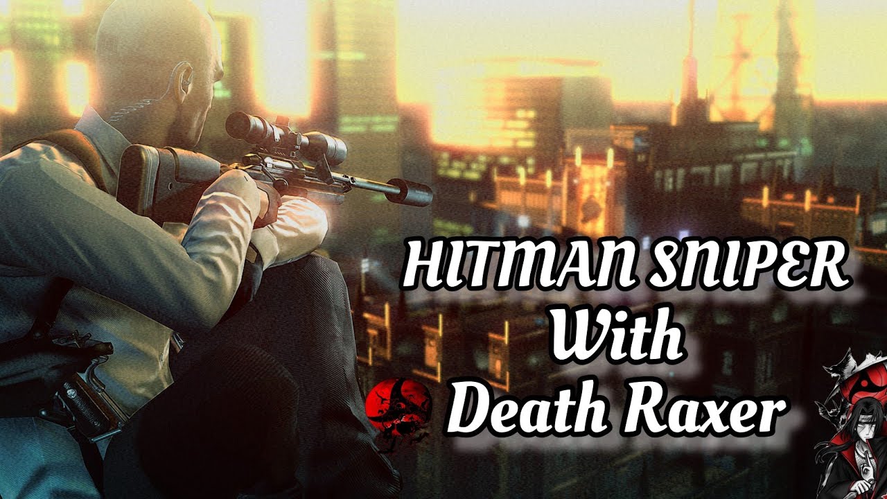 HITMAN SNIPER MISSION #1 - GamePlay - DEATH RAXER - YouTube