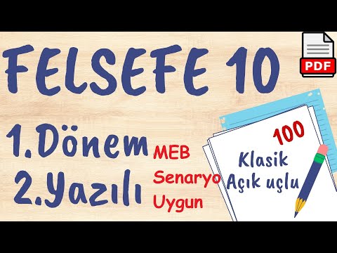 Felsefe 10. Sınıf 1. Dönem 2. Yazılı Soruları +PDF  açık uçlu / klasik MEB Senaryoya uygun
