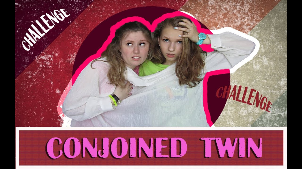 CONJOINED TWIN CHALLENGE - YouTube