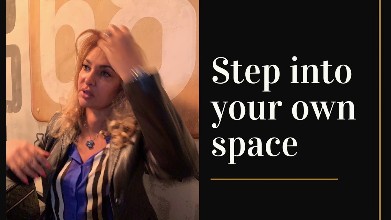 Step Into Your Own Space- English Version - YouTube