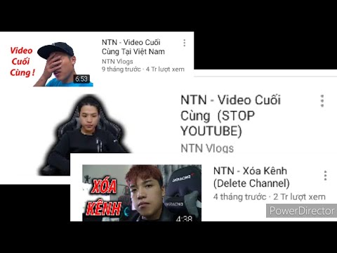 NTN Vlogs và video không phải cuối cùng của anh ấy ( Youtuber số 1 Việt ...
