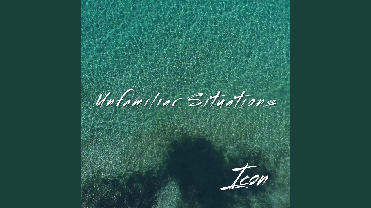 Unfamiliar Situations - YouTube