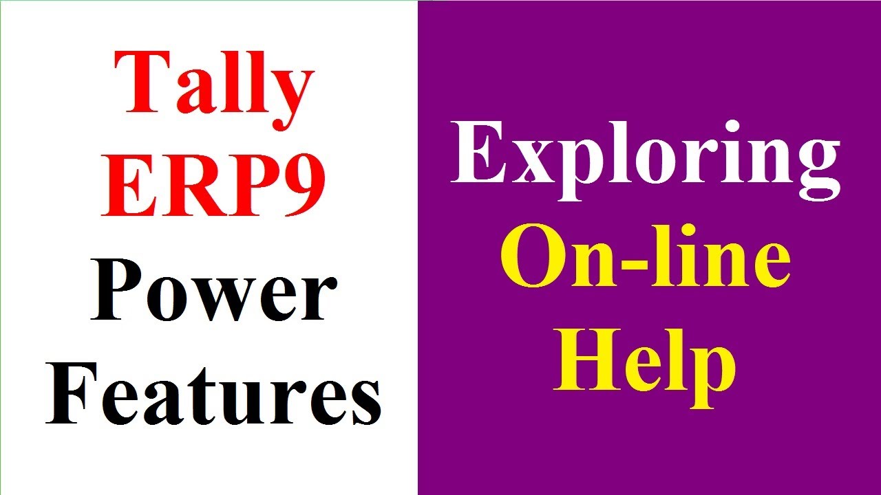 On line Help in Tally ERP9 | Local Help in Tally ERP 9 |Help system in ...