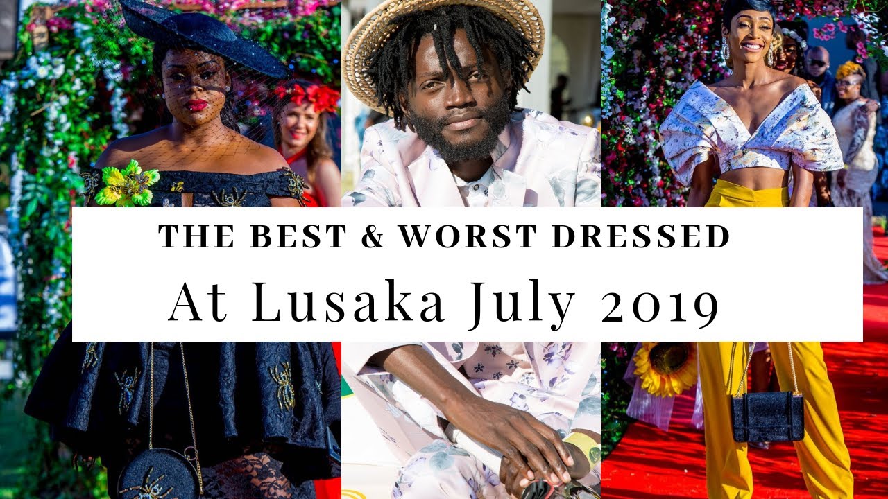 THE BEST & WORST DRESSED AT LUSAKA JULY 2019 || POLO GRILL - YouTube