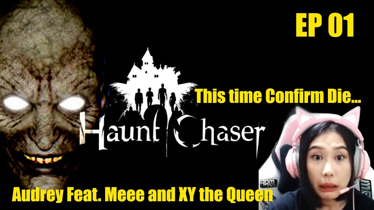 Haunt Chaser - Horror Survival Co op Game - Audrey Livestream EP 01 ...