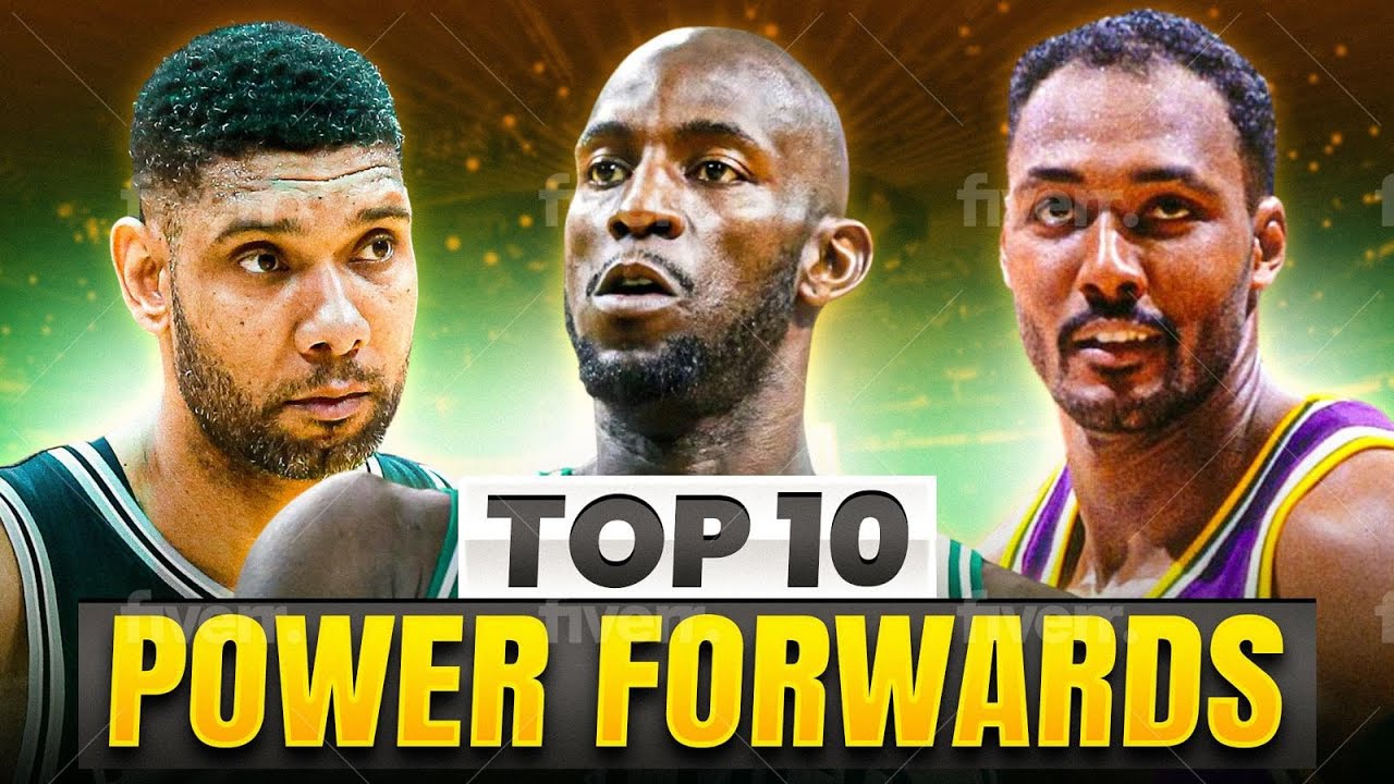 Top 10 Power Forwards of All Time: The Best of the Best! - YouTube