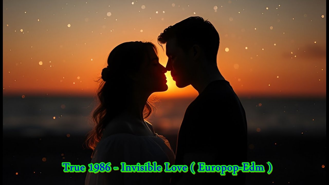 True 1986 - Invisible Love ( Europop-Edm ) - YouTube Music