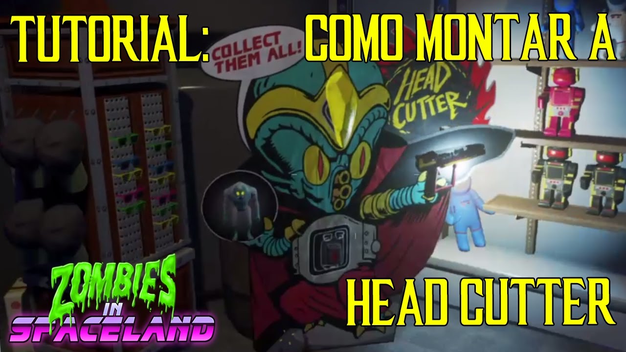 TUTORIAL: Como montar a Head Cutter - Zombies in spaceland (Infinite ...