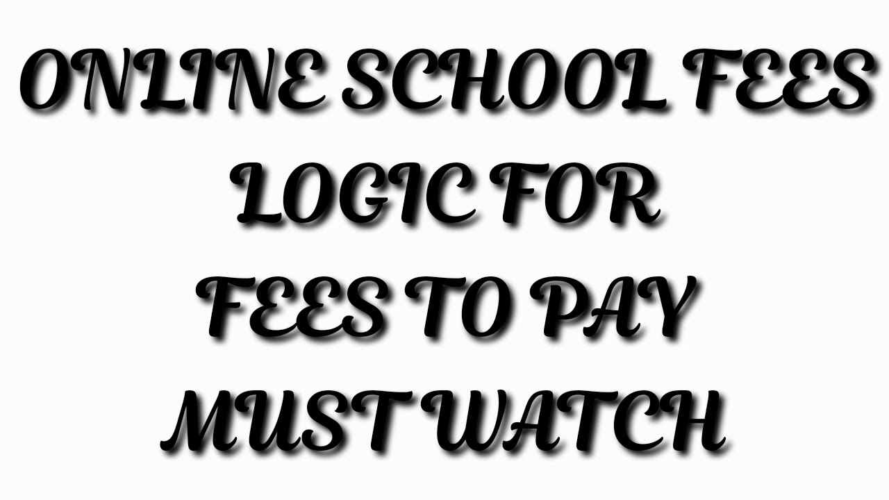 School fees issue solved | logic for fees |must watch new - YouTube