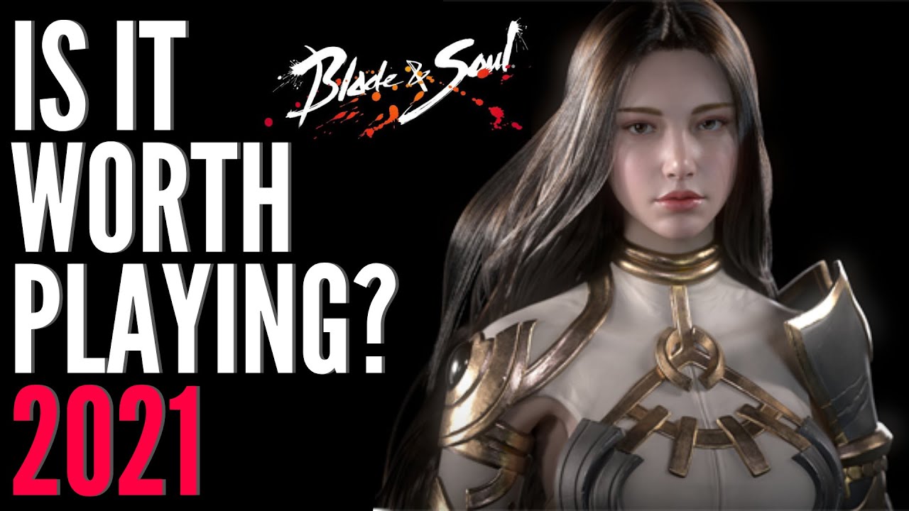 Blade & Soul PC - Is It Worth Playing In 2021? (UE4 PC MMORPG 2021 Free-To-Play) - YouTube