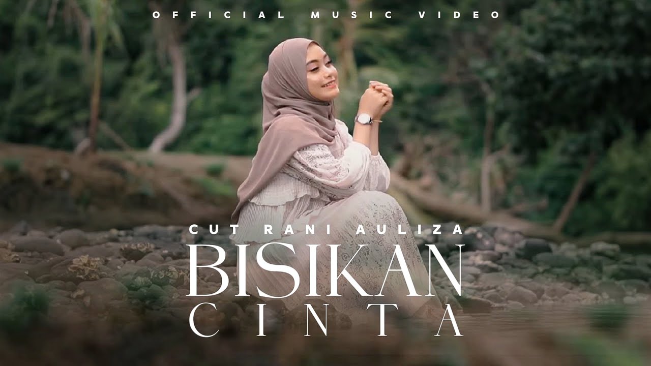 Cut Rani Auliza - Bisikan Cinta (Official Music Video) - YouTube