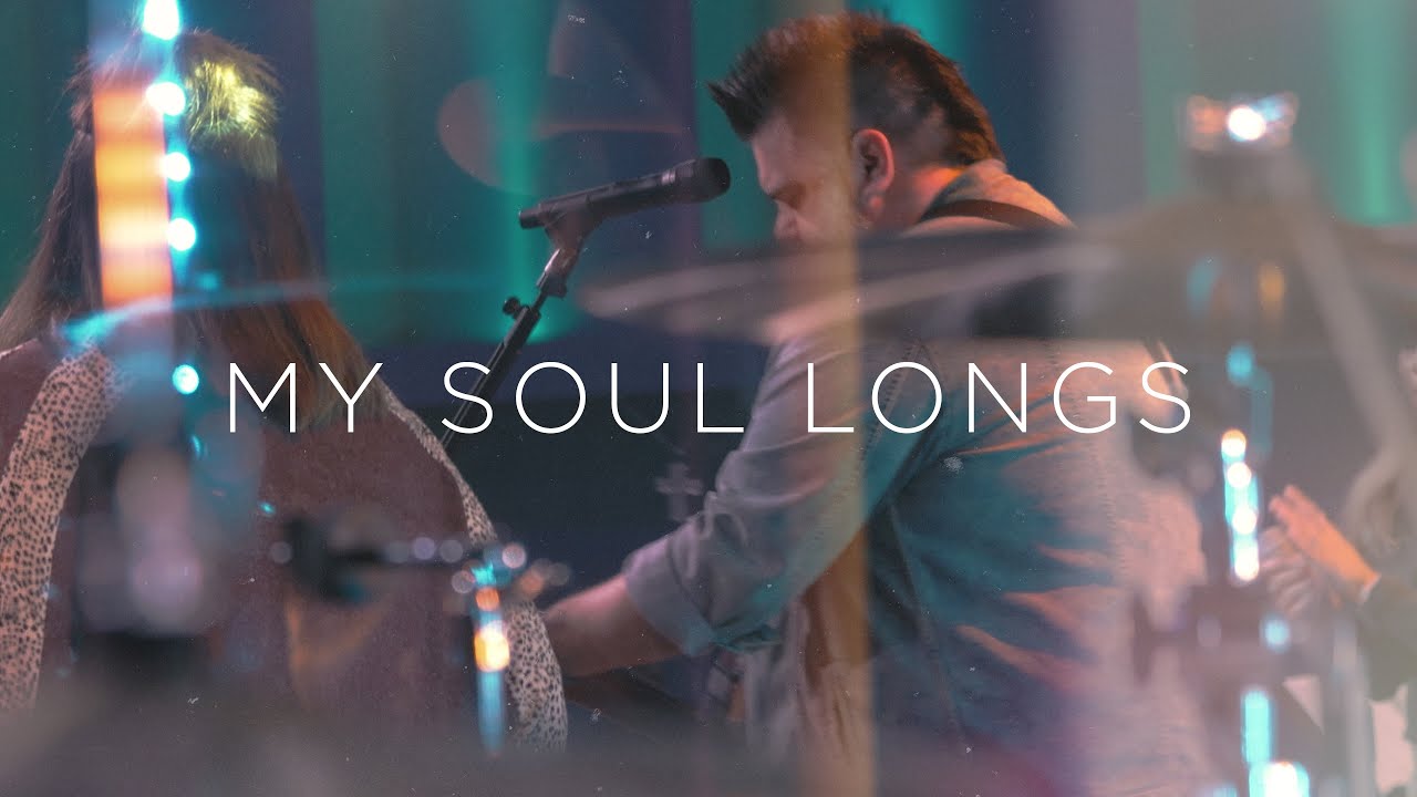 1C Worship - My Soul Longs - YouTube