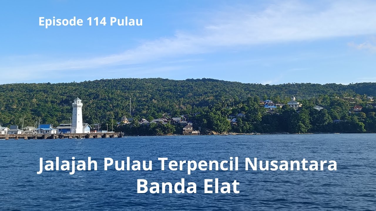 Pulau Kei Besar - Banda Elat - YouTube