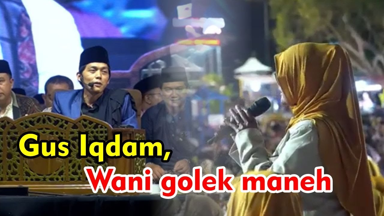 GUS IQDAM NING PACITAN, IBU INI WANI GOLEK MANEH #gusiqdham - YouTube